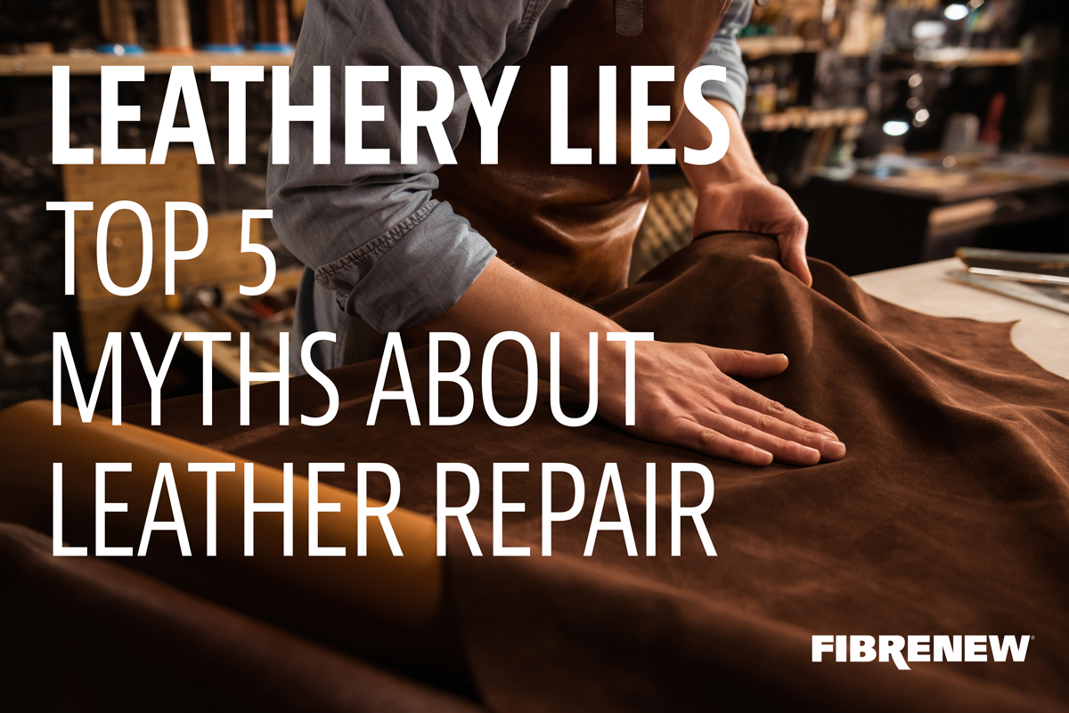 Leathery Lies: Top 5 Myths about Leather Repair | Fibrenew Mexico